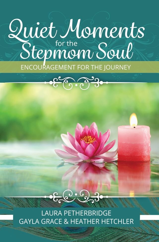 Quiet Moments for the Stepmom Soul - PChome 24h書店