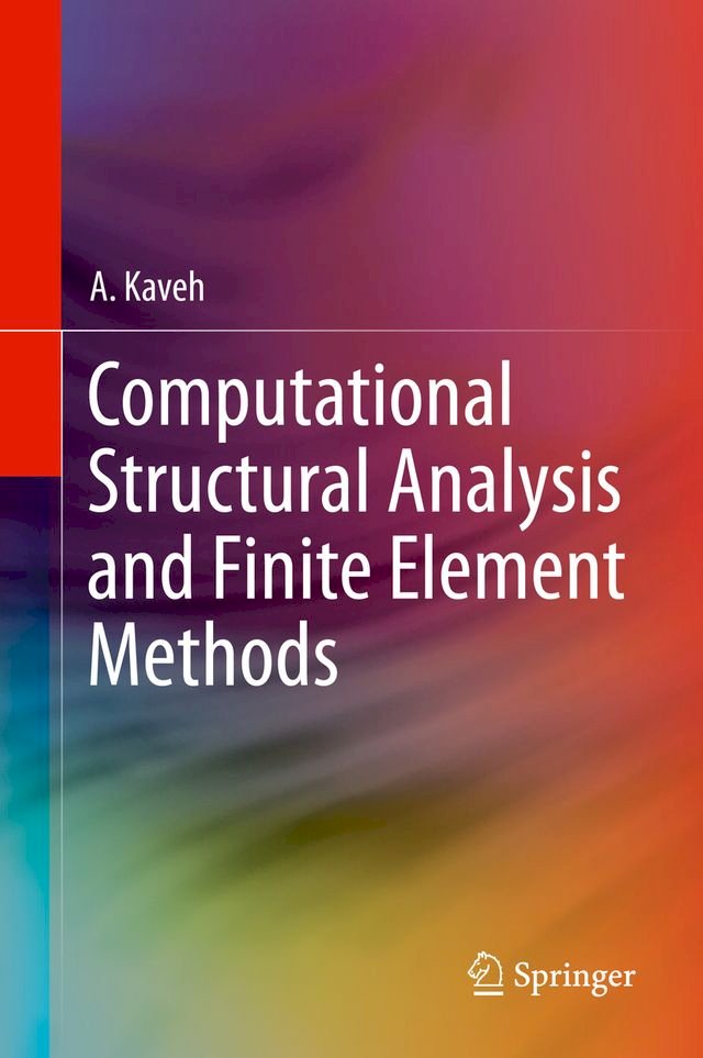 Computational Structural Analysis and Finite Element Methods - PChome 24h書店