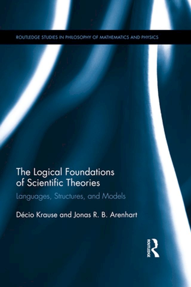 The Logical Foundations of Scientific Theories - PChome 24h書店