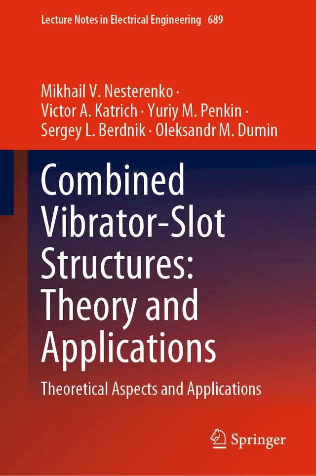 Combined Vibrator-Slot Structures: Theory and Applications - PChome 24h書店