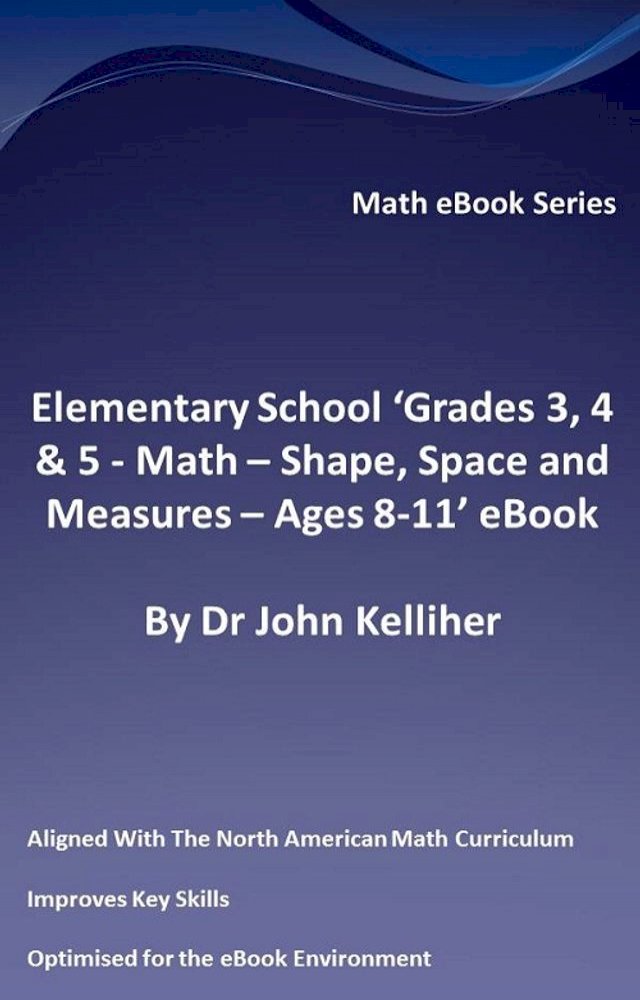Elementary School ‘Grades 3, 4 & 5: Math – Shape, Space and Measures ...