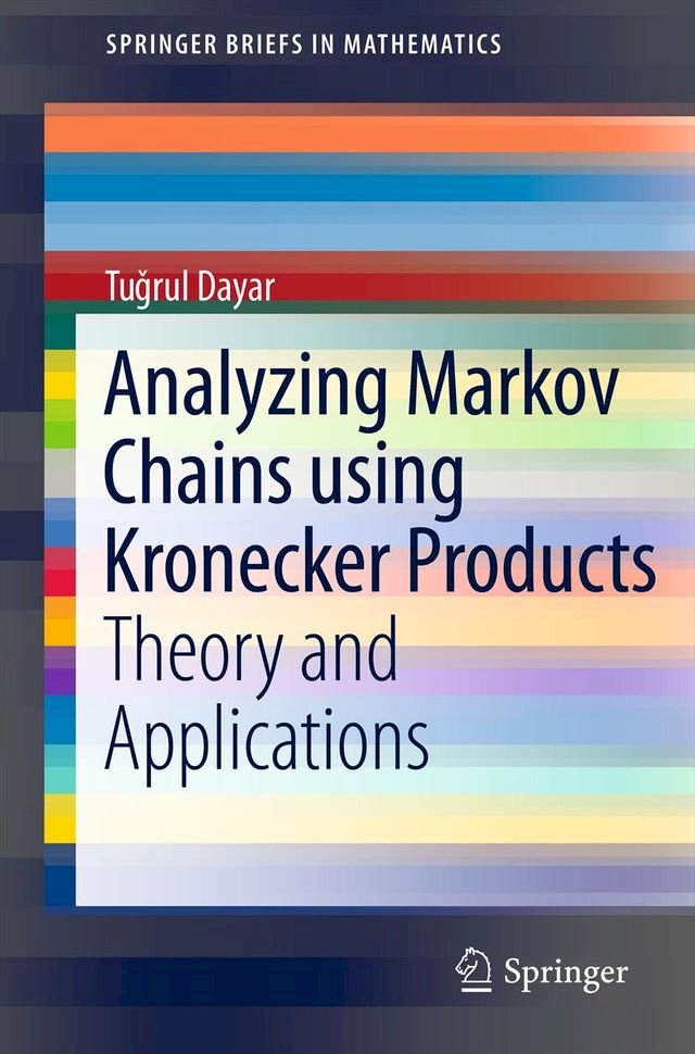 Analyzing Markov Chains using Kronecker Products - PChome 24h書店