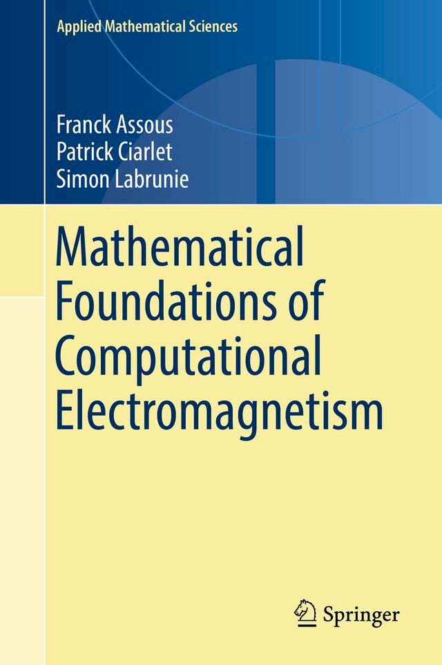 Mathematical Foundations of Computational Electromagnetism - PChome 24h書店