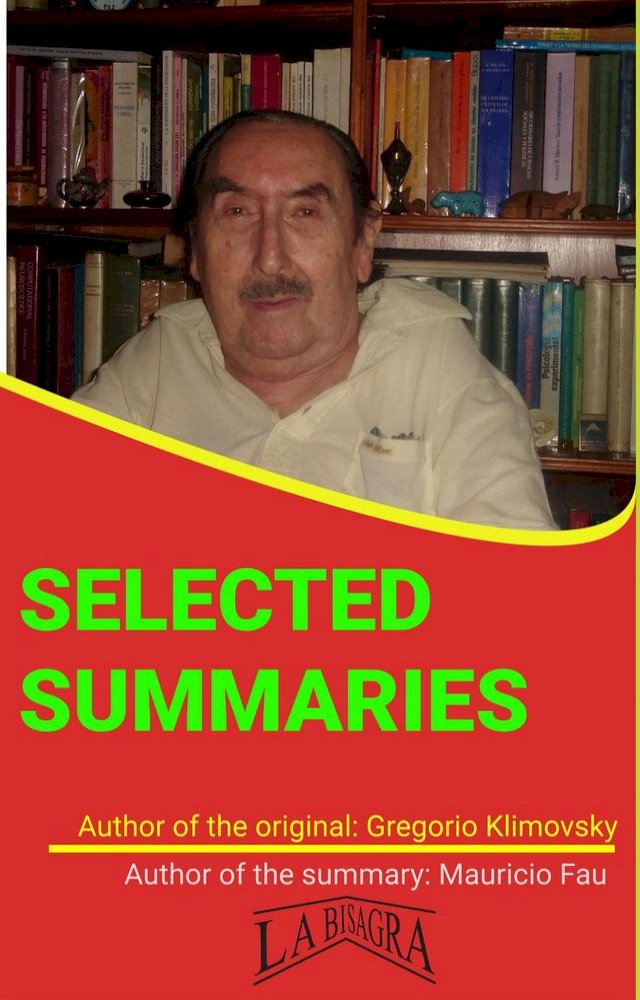 Gregorio Klimovsky: Selected Summaries - PChome 24h書店