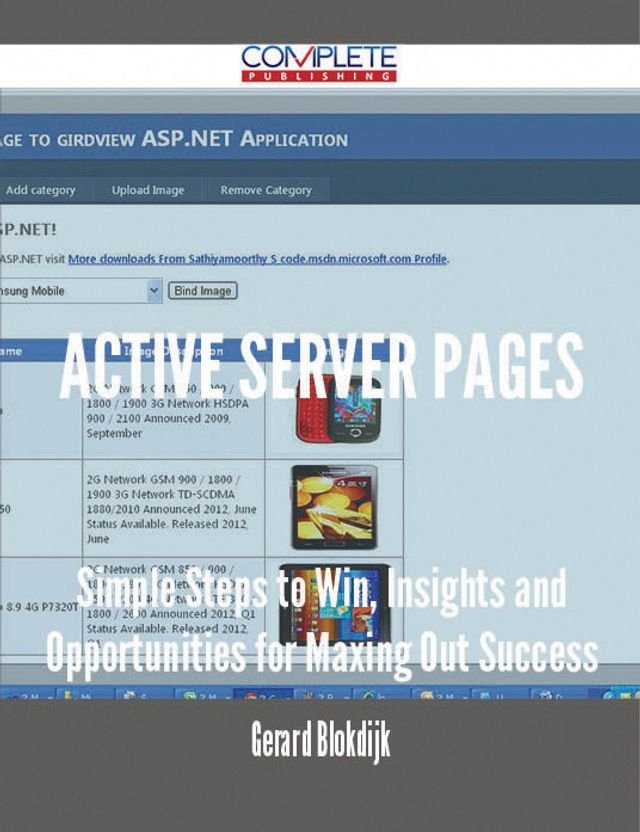 Active Server Pages - Simple Steps to Win, Insights and Opportunities for Maxing Out Success ...