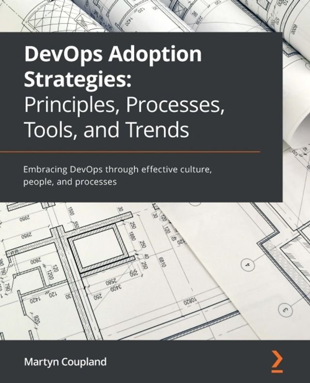 DevOps Adoption Strategies: Principles, Processes, Tools, and Trends - PChome 24h書店