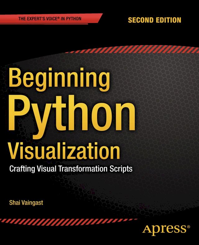 Beginning Python Visualization - PChome 24h書店