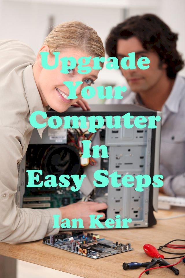 Upgrade Your Computer In Easy Steps - PChome 24h書店