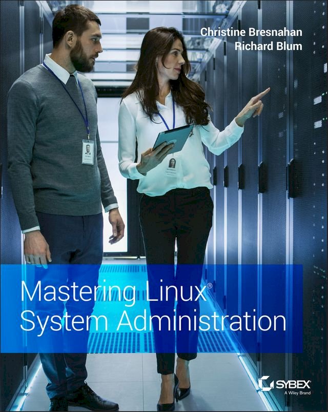 Mastering Linux System Administration - PChome 24h書店