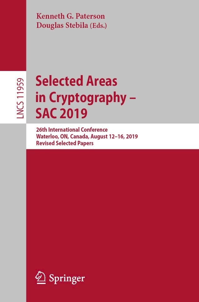 Selected Areas in Cryptography – SAC 2019 - PChome 24h書店