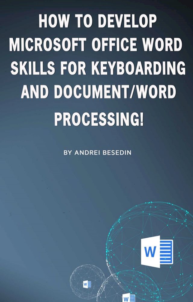 How to Develop Microsoft Office Word Skills For Keyboarding And ...