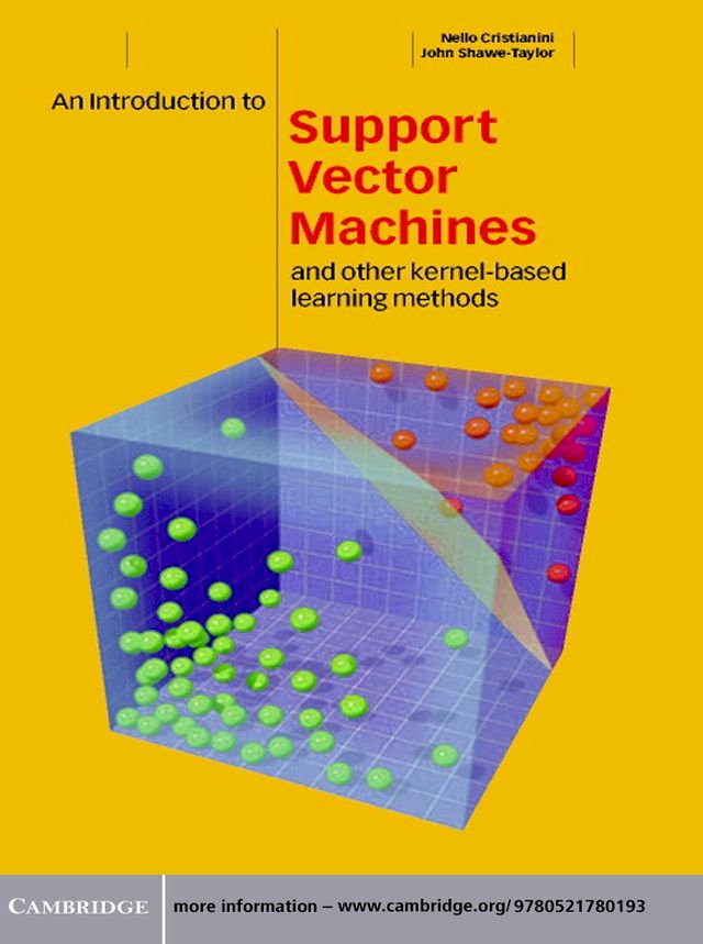 An Introduction to Support Vector Machines and Other Kernel-based Learning Methods - PChome 24h書店