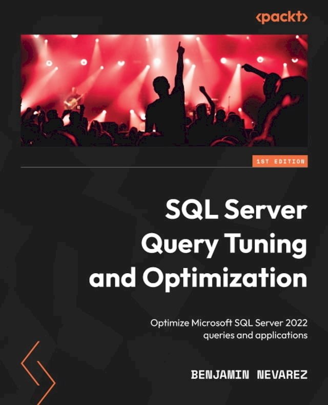SQL Server Query Tuning and Optimization - PChome 24h書店