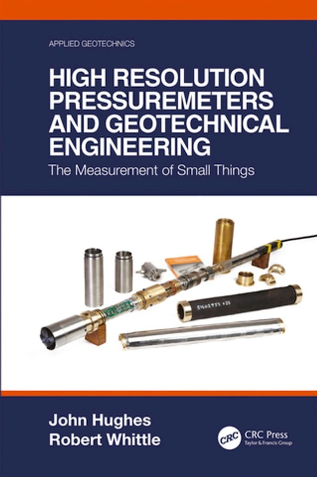 High Resolution Pressuremeters and Geotechnical Engineering - PChome 24h書店