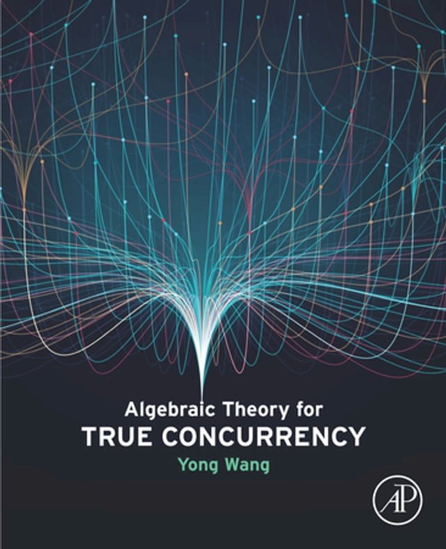 Algebraic Theory for True Concurrency - PChome 24h書店