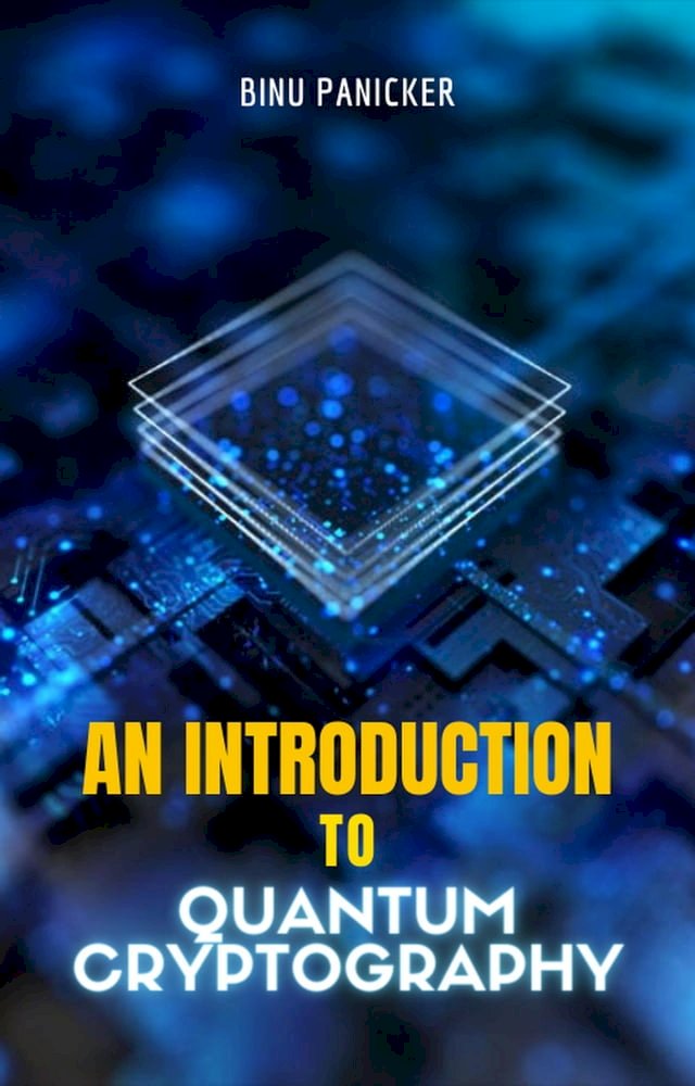 An Introduction to Quantum Cryptography - PChome 24h書店