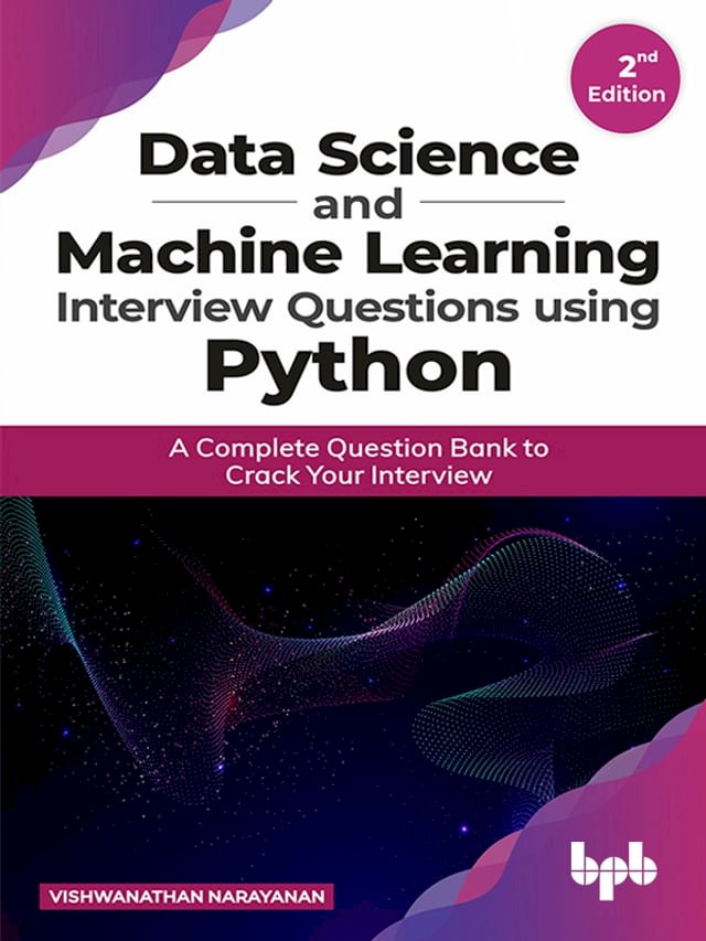Data Science and Machine Learning Interview Questions Using Python - PChome 24h書店