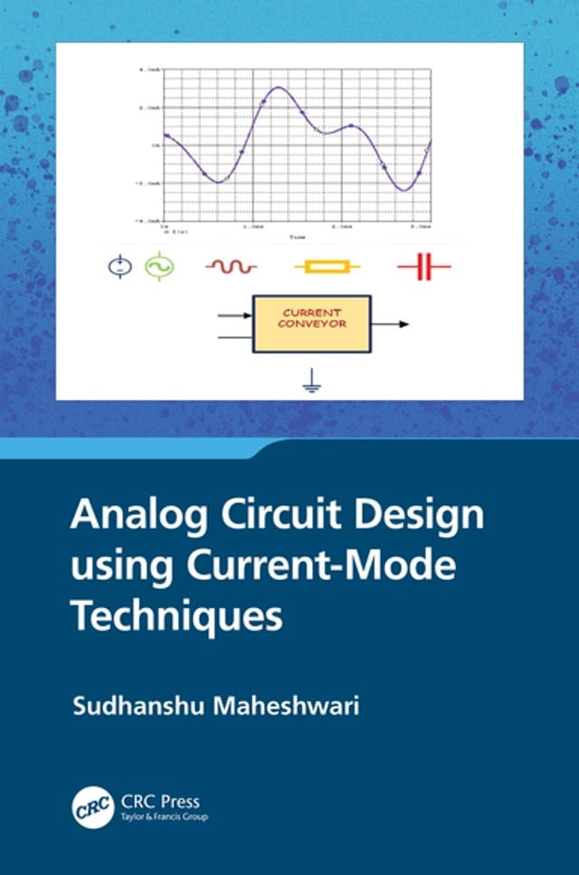 Analog Circuit Design using Current-Mode Techniques - PChome 24h書店