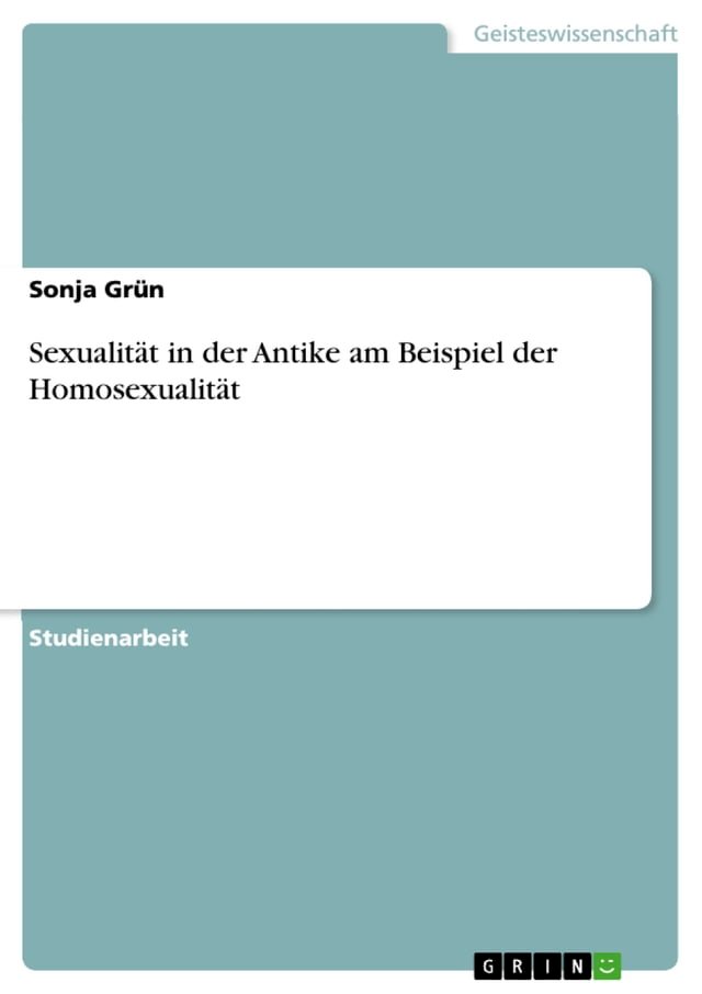 Sexualität in der Antike am Beispiel der Homosexualität - PChome 24h書店