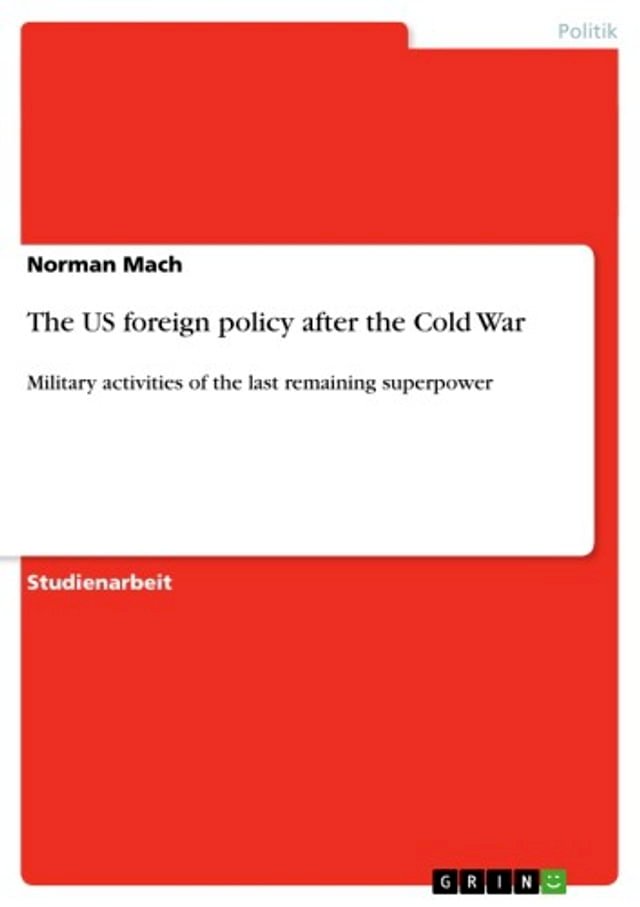The US foreign policy after the Cold War - PChome 24h書店
