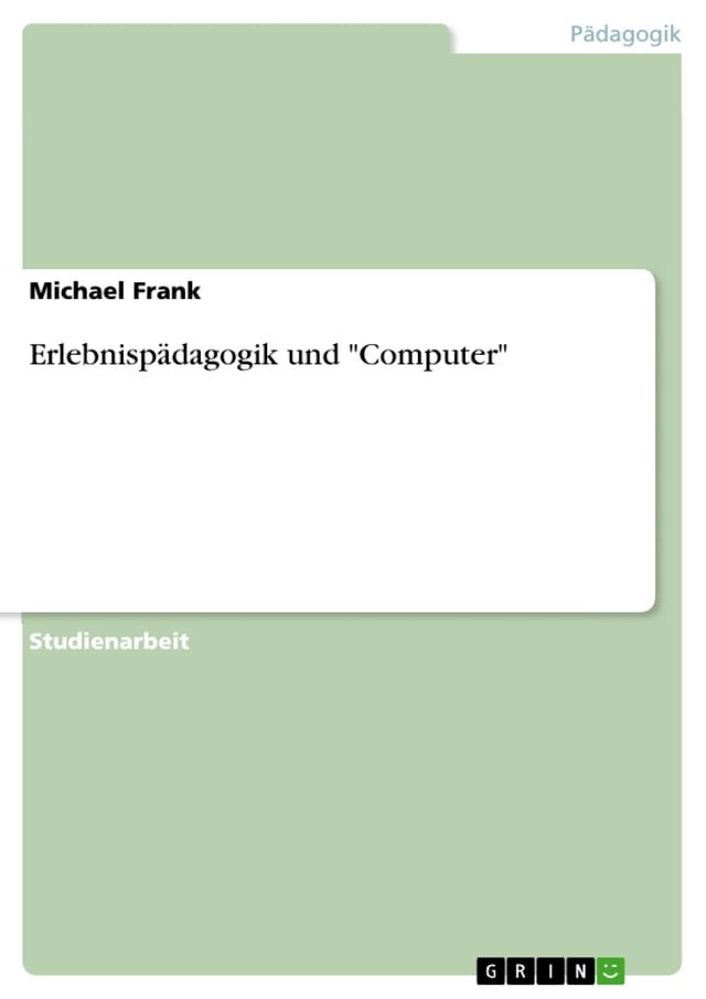 Erlebnispädagogik und 'Computer' - PChome 24h書店