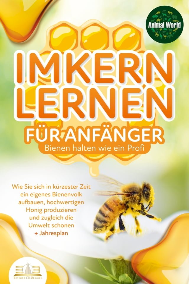 IMKERN LERNEN FÜR ANFÄNGER - Bienen halten wie ein Profi: Wie Sie sich in kür... - PChome 24h書店