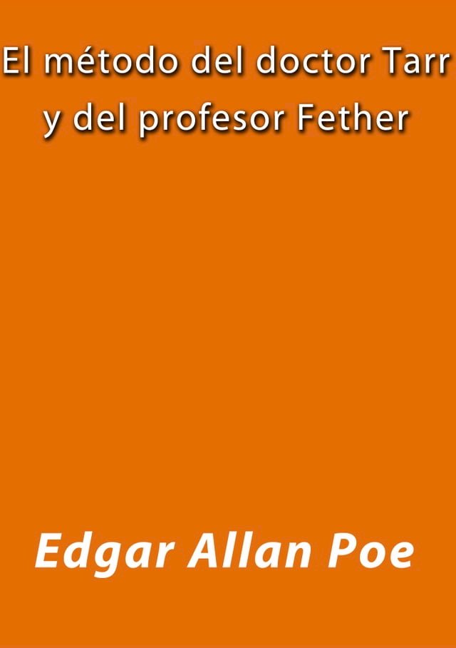 El método del doctor Tarr y del profesor Fether - PChome 24h書店