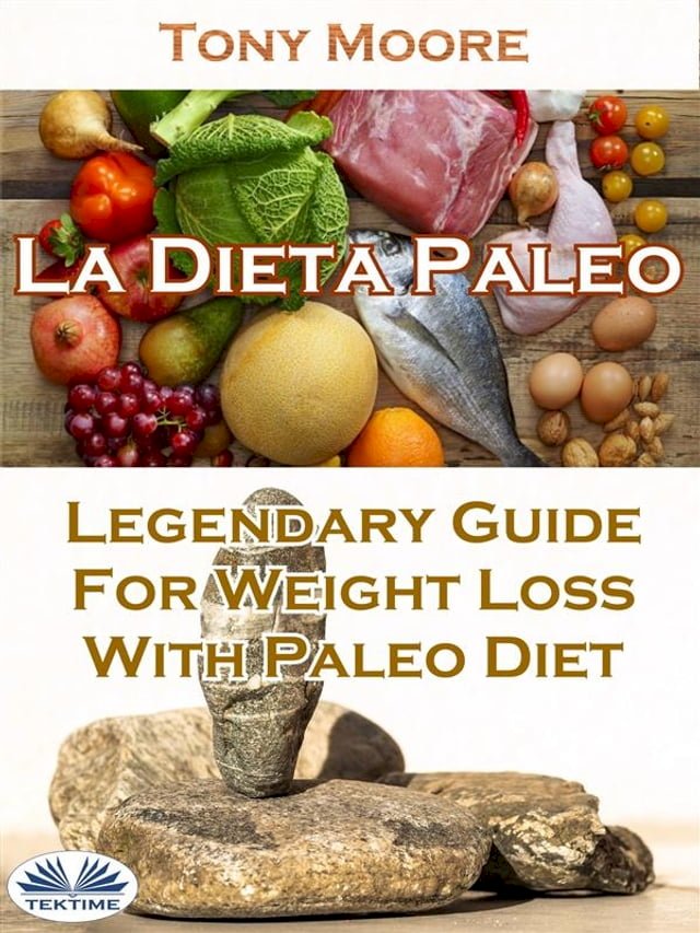 La Dieta Paleo: Guía Legendaria Para Perder Peso Con La Dieta Paleo - PChome 24h書店