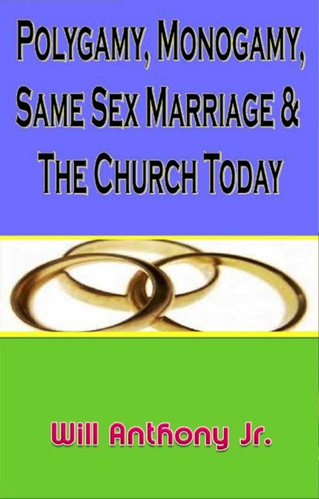 Polygamy, Monogamy, Same Sex Marriage & The Church Today - PChome 24h書店