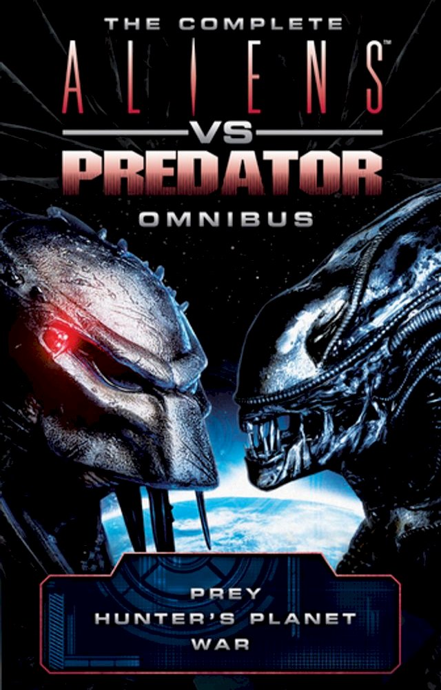 The Complete Aliens vs. Predator Omnibus - PChome 24h書店