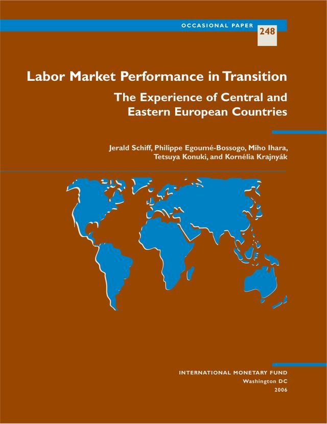 Labor Market Performance in Transition: The Experience of Central and ...