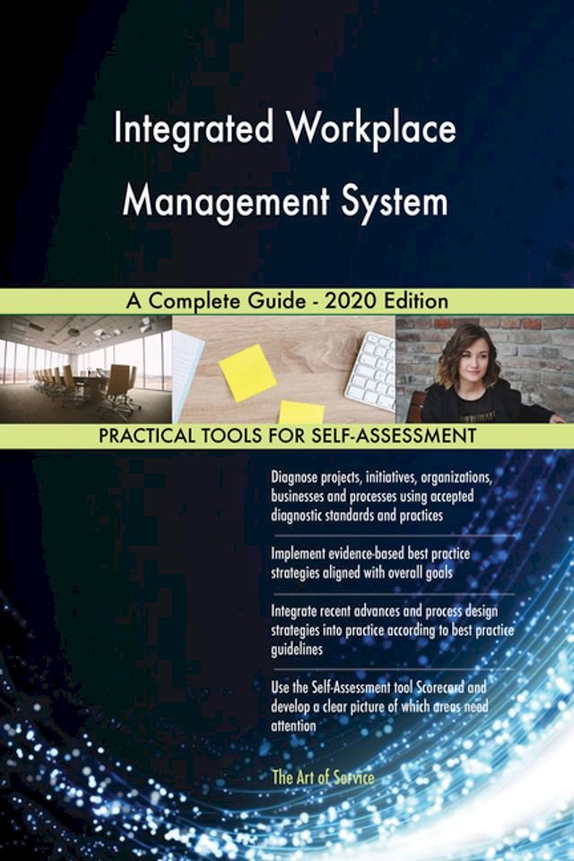 Integrated Workplace Management System A Complete Guide - 2020 Edition ...