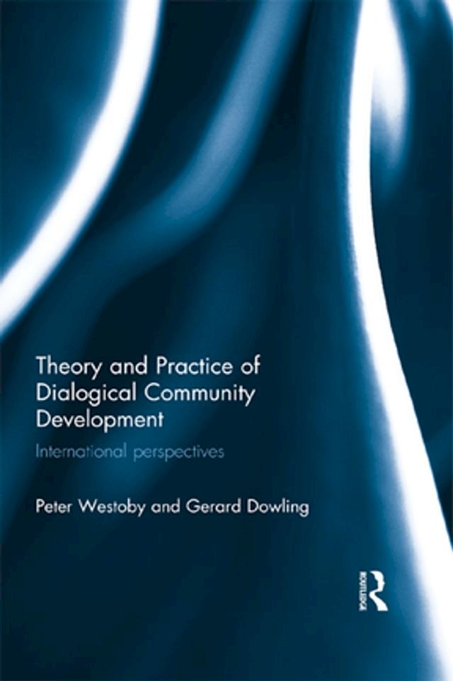 Theory and Practice of Dialogical Community Development - PChome 24h書店