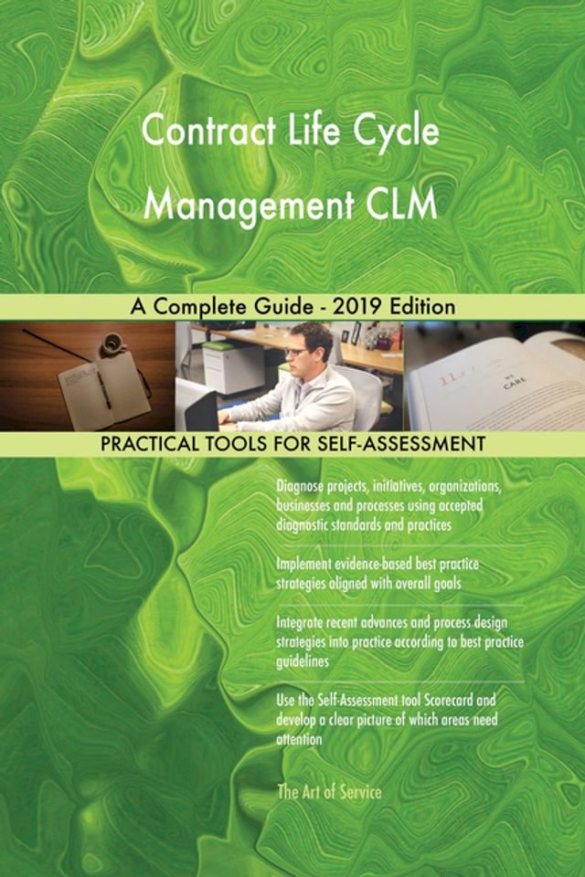 Contract Life Cycle Management CLM A Complete Guide - 2019 Edition ...