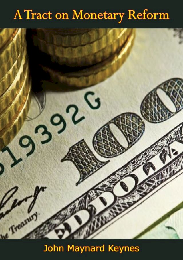 A Tract on Monetary Reform - PChome 24h書店