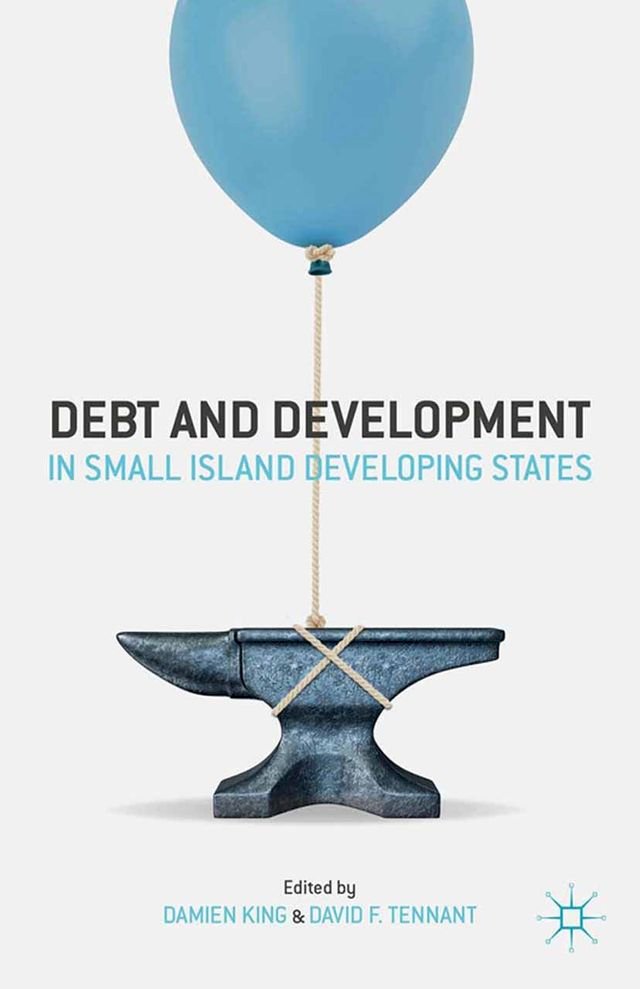 Debt and Development in Small Island Developing States - PChome 24h書店