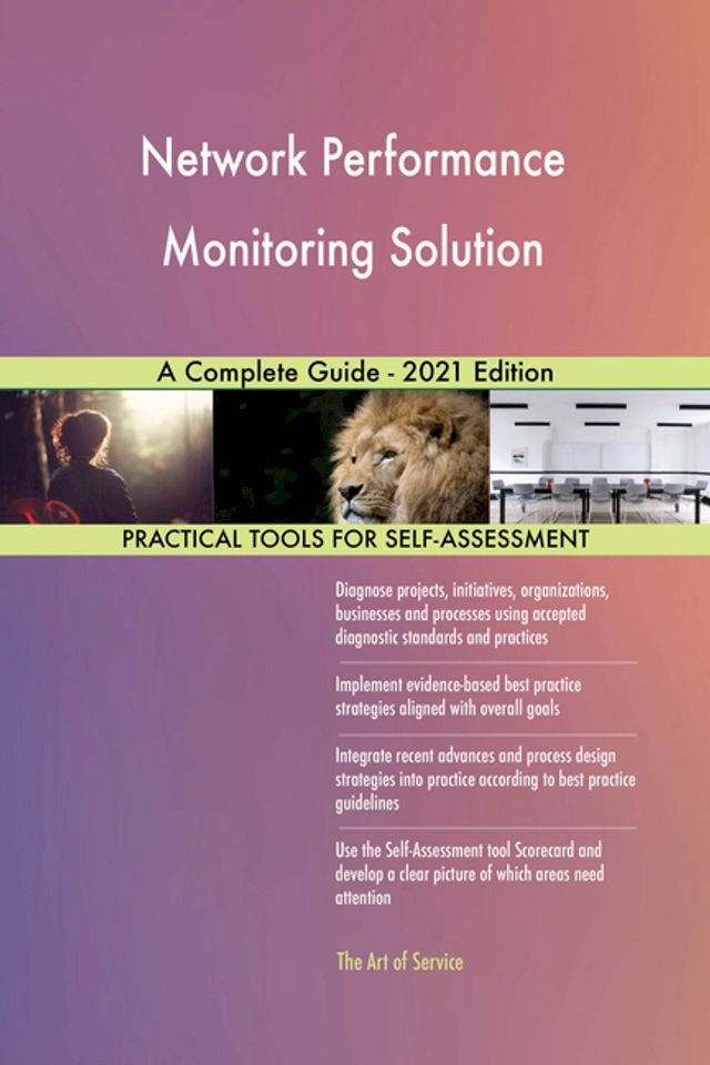 Network Performance Monitoring Solution A Complete Guide - 2021 Edition ...