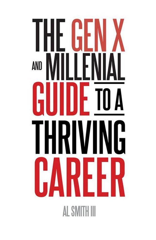 The Gen X and Millennial Guide to a Thriving Career - PChome 24h書店