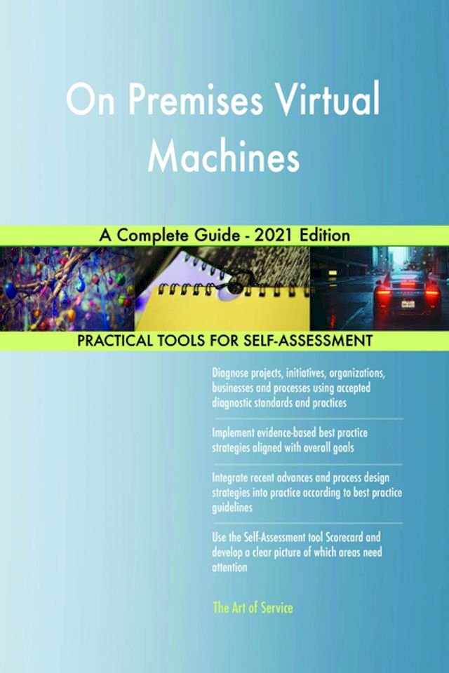 On Premises Virtual Machines A Complete Guide - 2021 Edition - PChome 24h書店