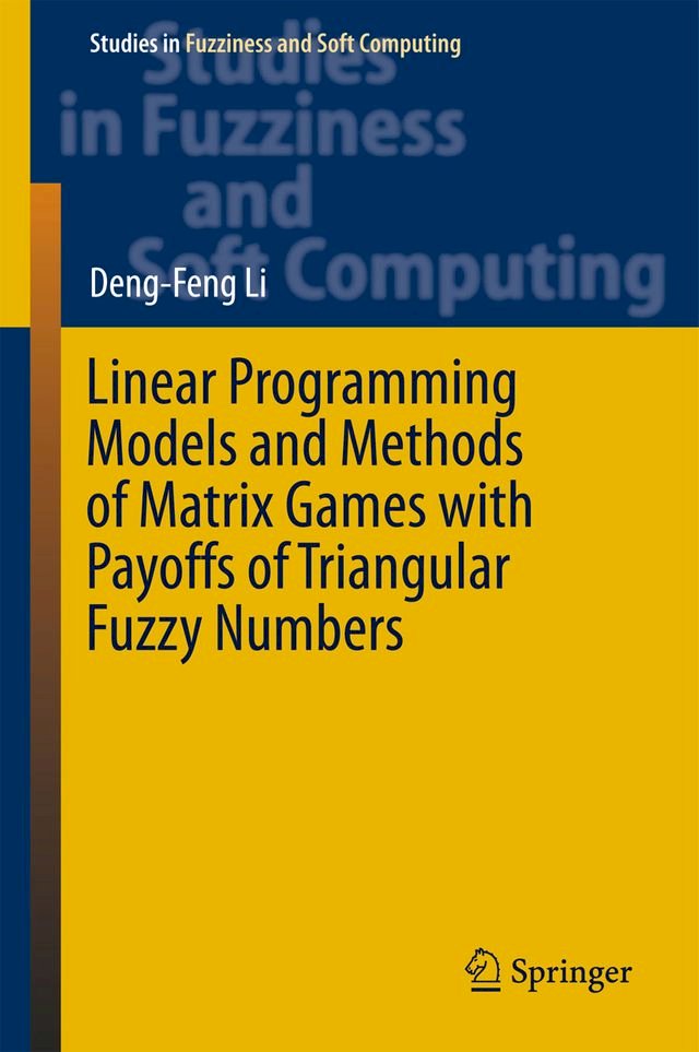 Linear Programming Models and Methods of Matrix Games with Payoffs of Triangular Fuzzy Numbers ...
