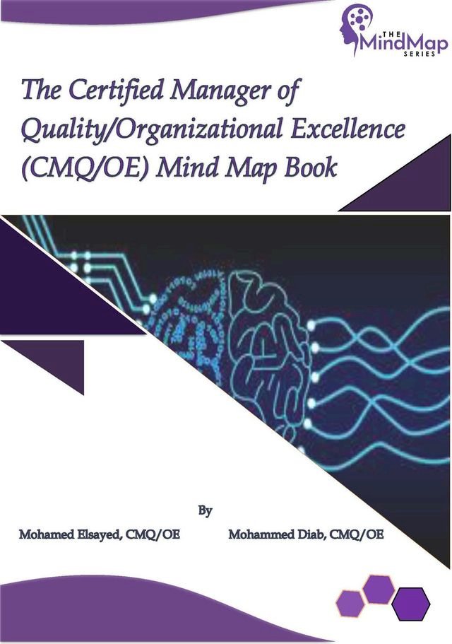 The Certified Manager of Quality/Organizational Excellence (CMQ/OE) Mind Map Book - PChome 24h書店