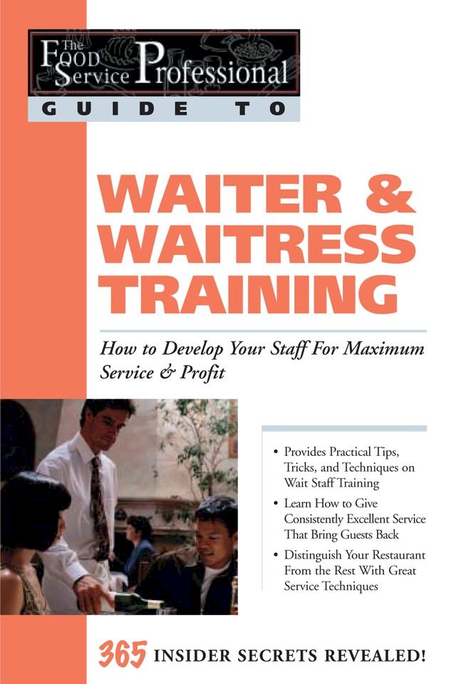 The Food Service Professional Guide to Waiter & Waitress Training ...