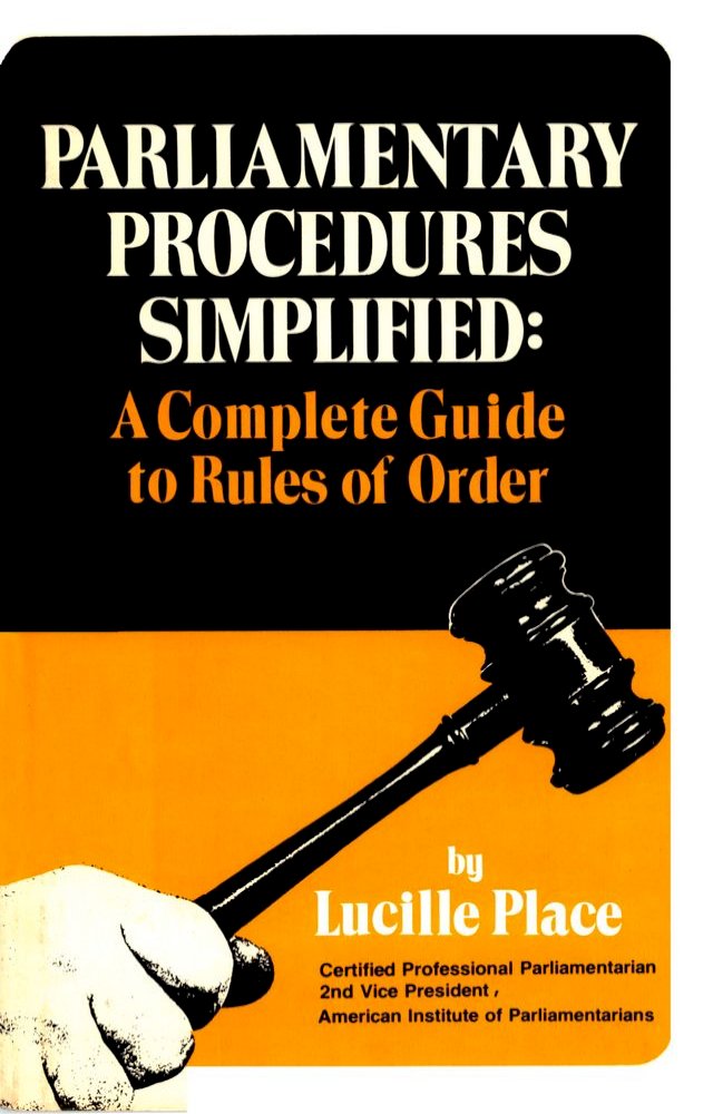 Parliamentary Procedures Simplified: A Complete Guide to Rules of Order ...