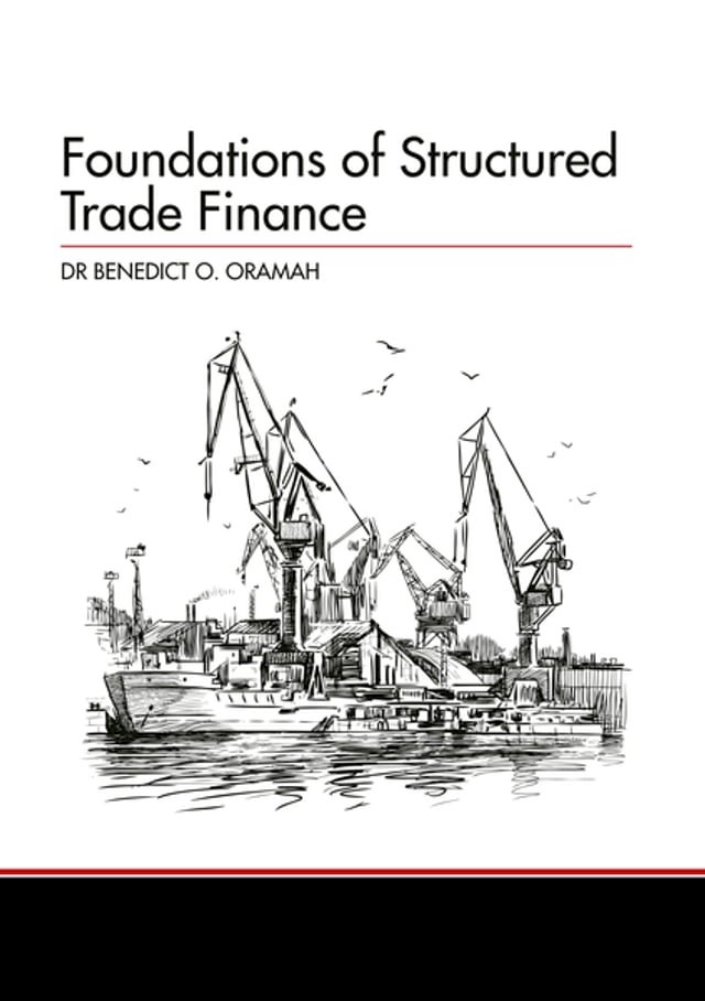 Foundations of Structured Trade Finance - PChome 24h書店