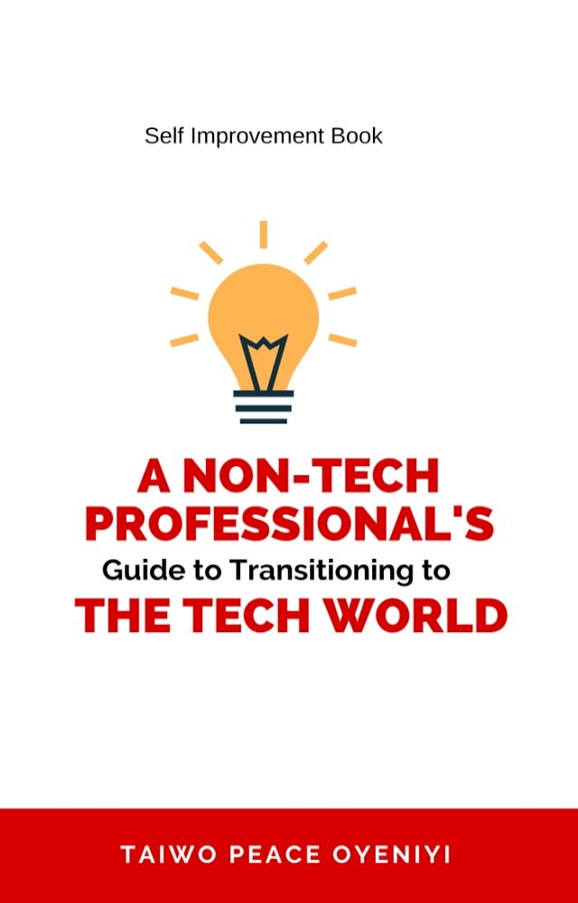 BRIDGING THE GAP: A NON-TECH PROFESSIONAL'S GUIDE TO TRANSITIONING TO ...