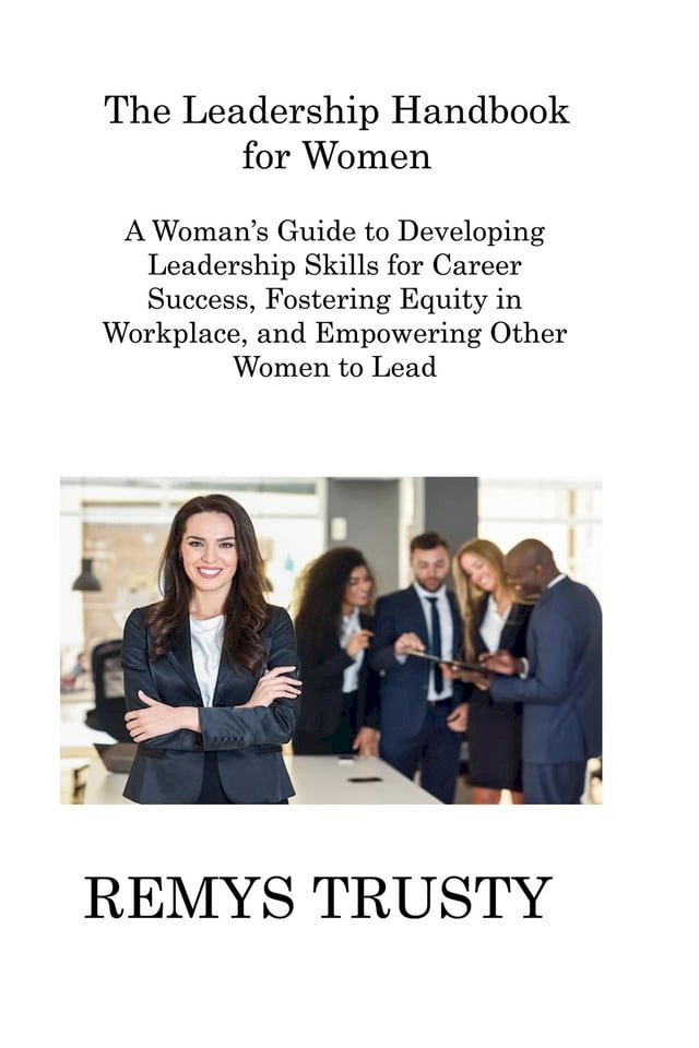 The Leadership Handbook for Women - PChome 24h書店
