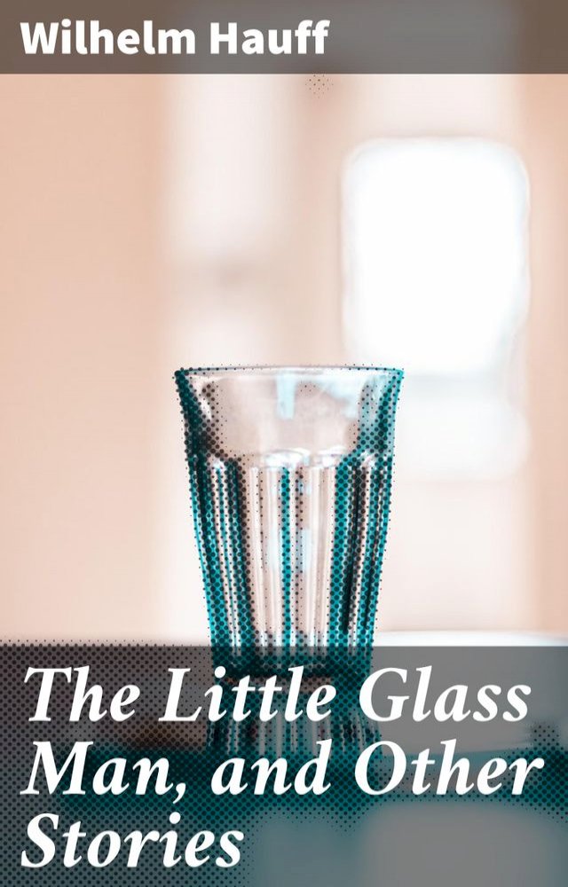The Little Glass Man, and Other Stories - PChome 24h書店