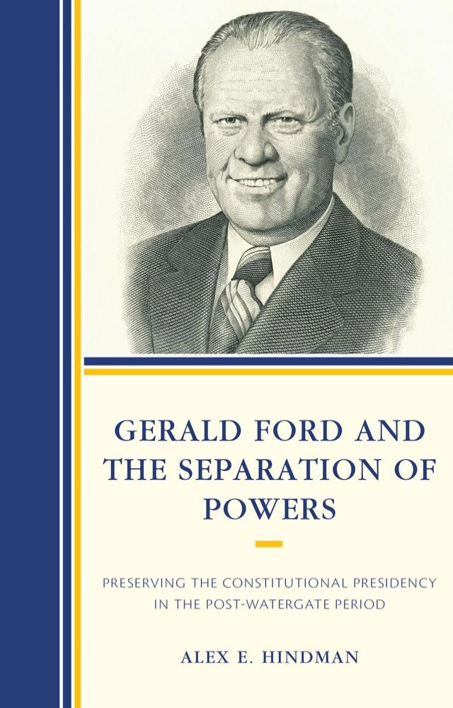 Gerald Ford and the Separation of Powers - PChome 24h書店