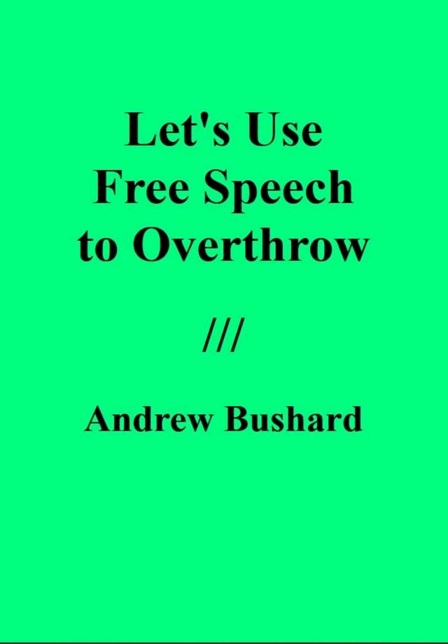 Let's Use Free Speech to Overthrow - PChome 24h書店