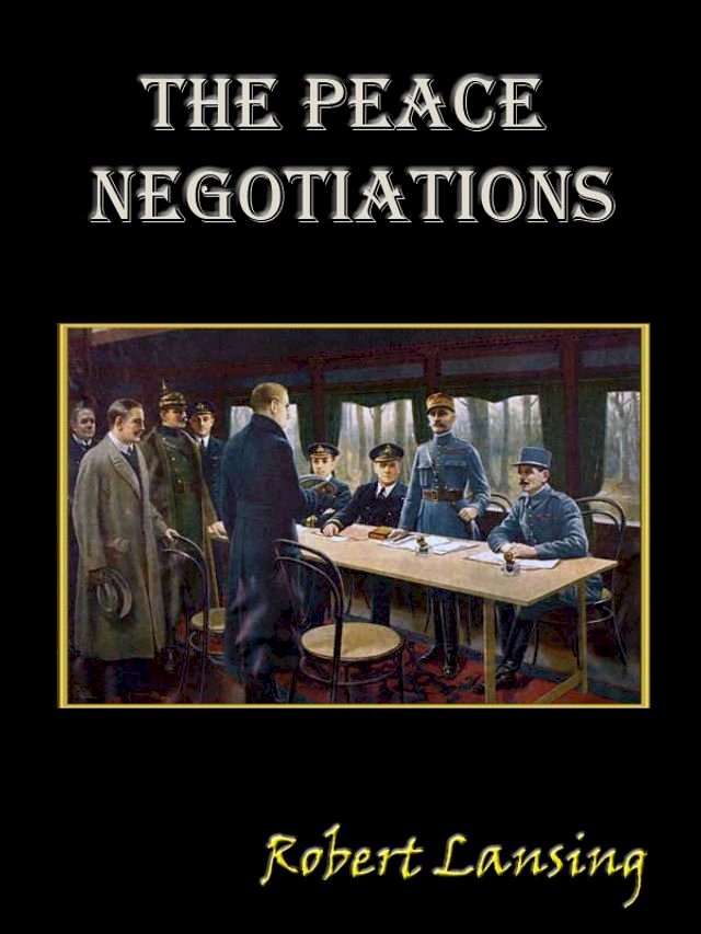 The Peace Negotiations [Annotated] - PChome 24h書店